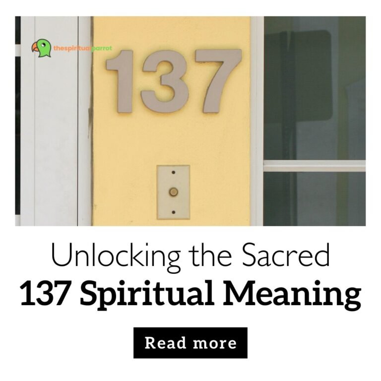 Unlocking the Sacred 137 Spiritual Meaning